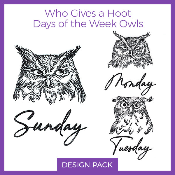 A Who Gives a Hoot Days of the Week Owls Design Pack – Urban Threads